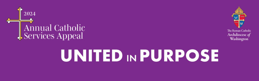 Annual Catholic Services Appeal - Archdiocese of Washington